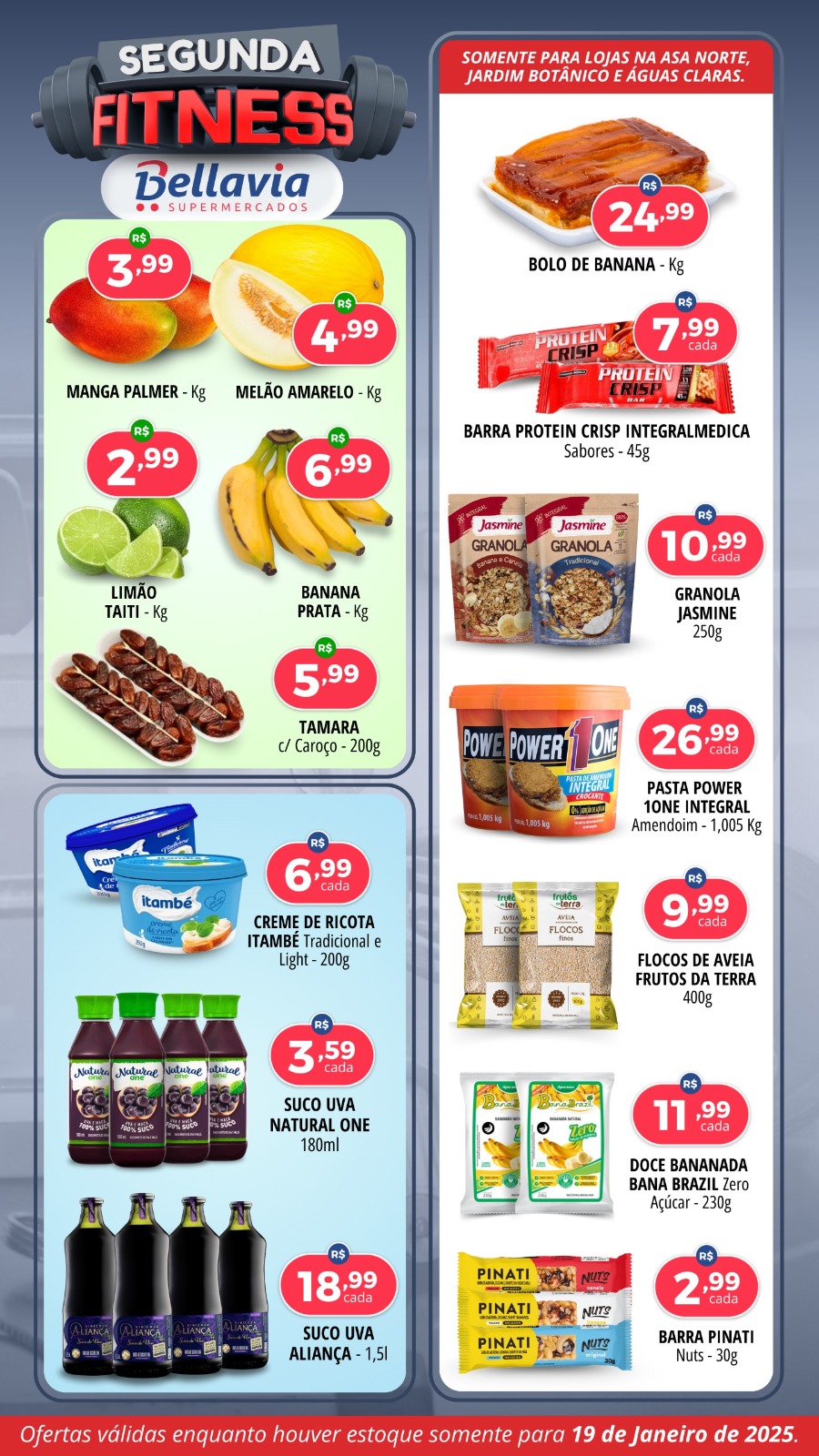 Supermercado Bellavia até 19-01-2026