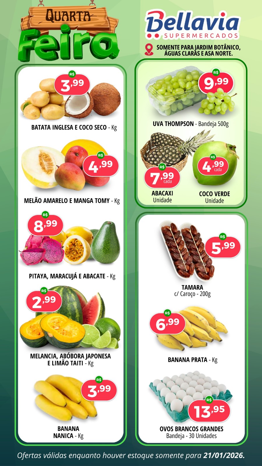 Supermercado Bellavia até 21-01-2026